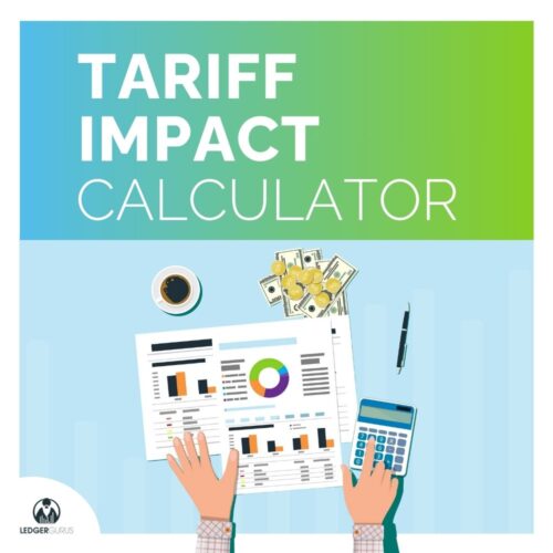 Tariff Impact Calculator for Ecommerce Sellers | LedgerGurus